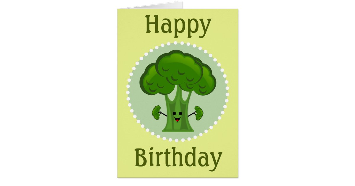 Broccoli Happy Birthday Card | Zazzle.com