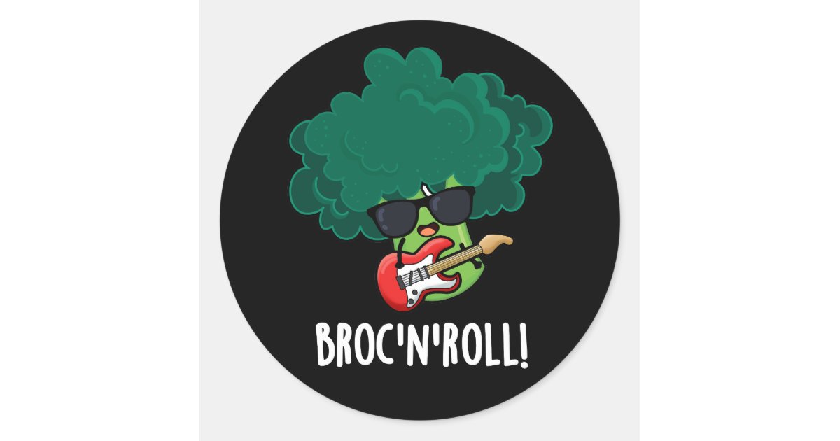 Brock n Roll Funny Veggie Broccoli Pun Dark BG Classic Round Sticker ...