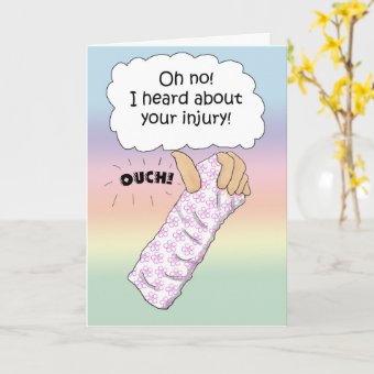 Broken Arm Injury Hurt Get Well Soon Card | Zazzle