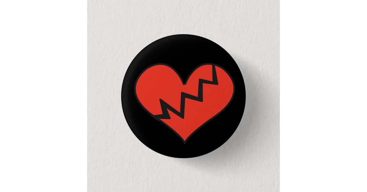 Broken Heart Badge Pin Button | Zazzle