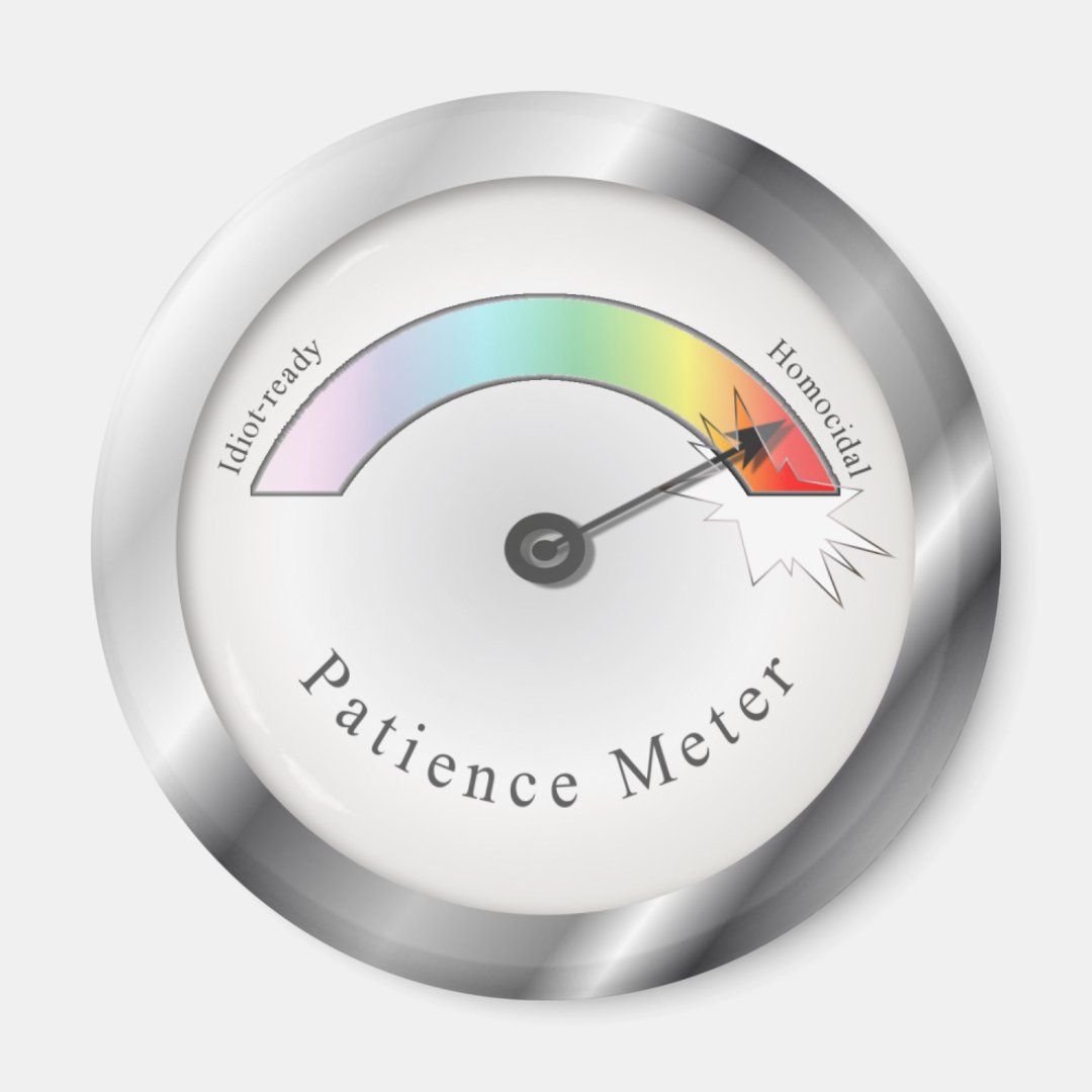 Broken Patience Meter Gauge Funny Magnet | Zazzle