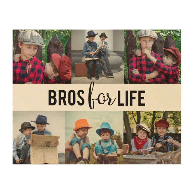Bros for Life Brothers Photo Collage Typography Wood Wall Art | Zazzle