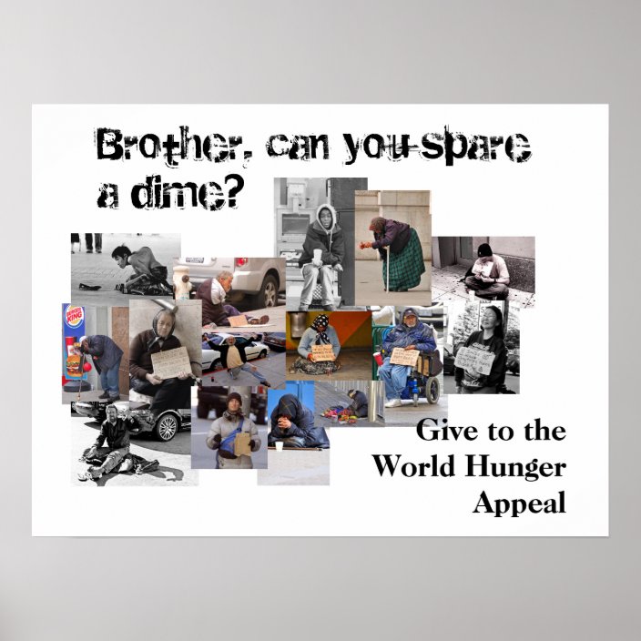 Brother, can you spare a dime? poster | Zazzle.com