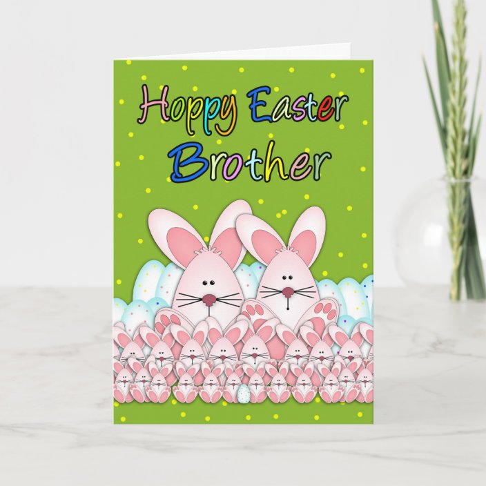 Brother Easter Card With Easter Bunnies And Eggs, | Zazzle.com