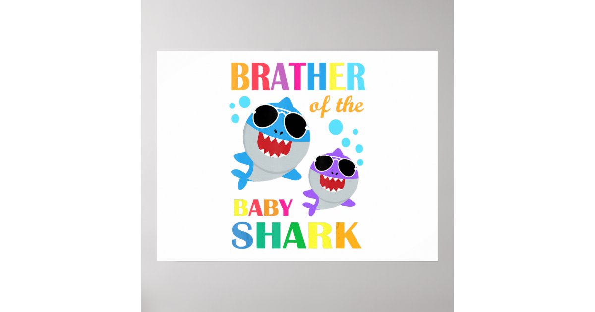Brother Of The Baby Shark Birthday Kids Gifts Poster | Zazzle