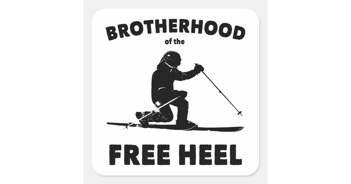Brotherhood Of The Free Heel Telemark Skiing Square Sticker | Zazzle