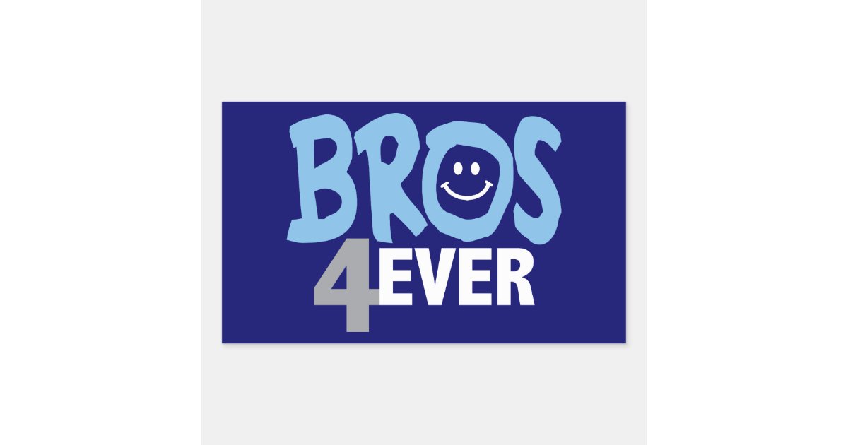 Brothers Forever Rectangular Sticker | Zazzle