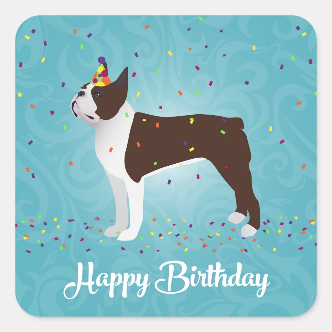 Brown Boston Terrier Birthday Design Square Sticker | Zazzle