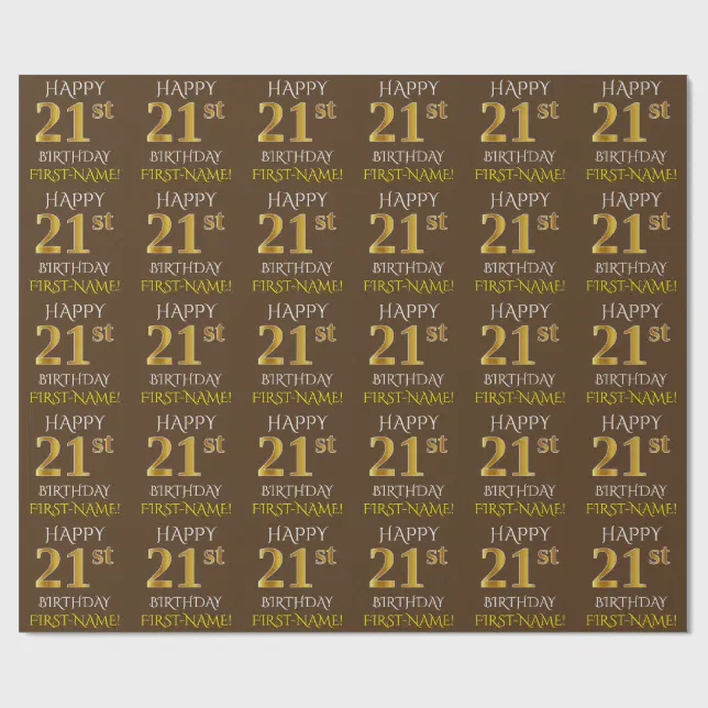 Brown, Faux Gold "HAPPY 21st BIRTHDAY" Wrapping Paper | Zazzle
