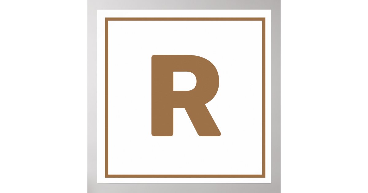 Brown letter R Poster | Zazzle