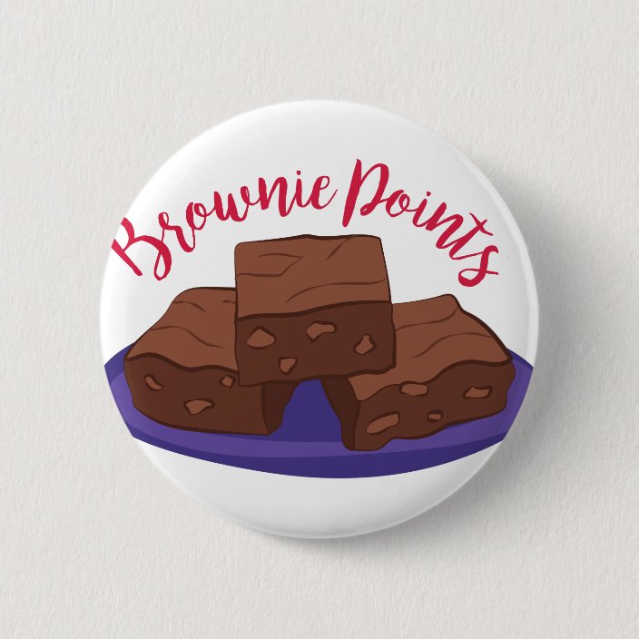 Brownie Points Button | Zazzle.com