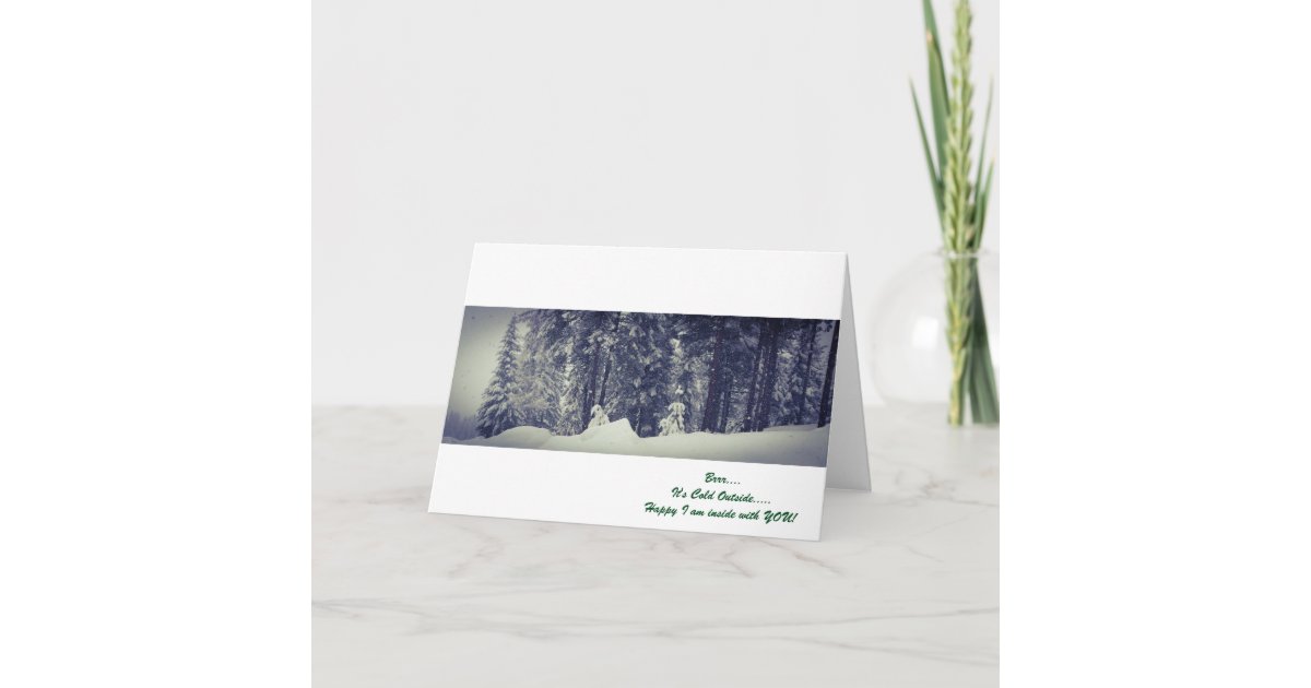 Brrr....It's Cold Outside Note Card | Zazzle