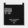 BRUH BIRTHDAY PARTY FAVOR CHOCOLATE HERSHEY BAR FAVORS | Zazzle