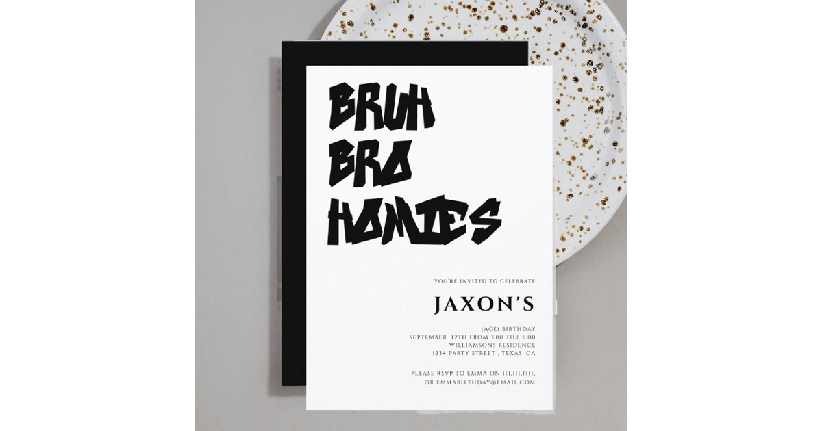 BRUH bro homie modern tween birthday Invitation | Zazzle