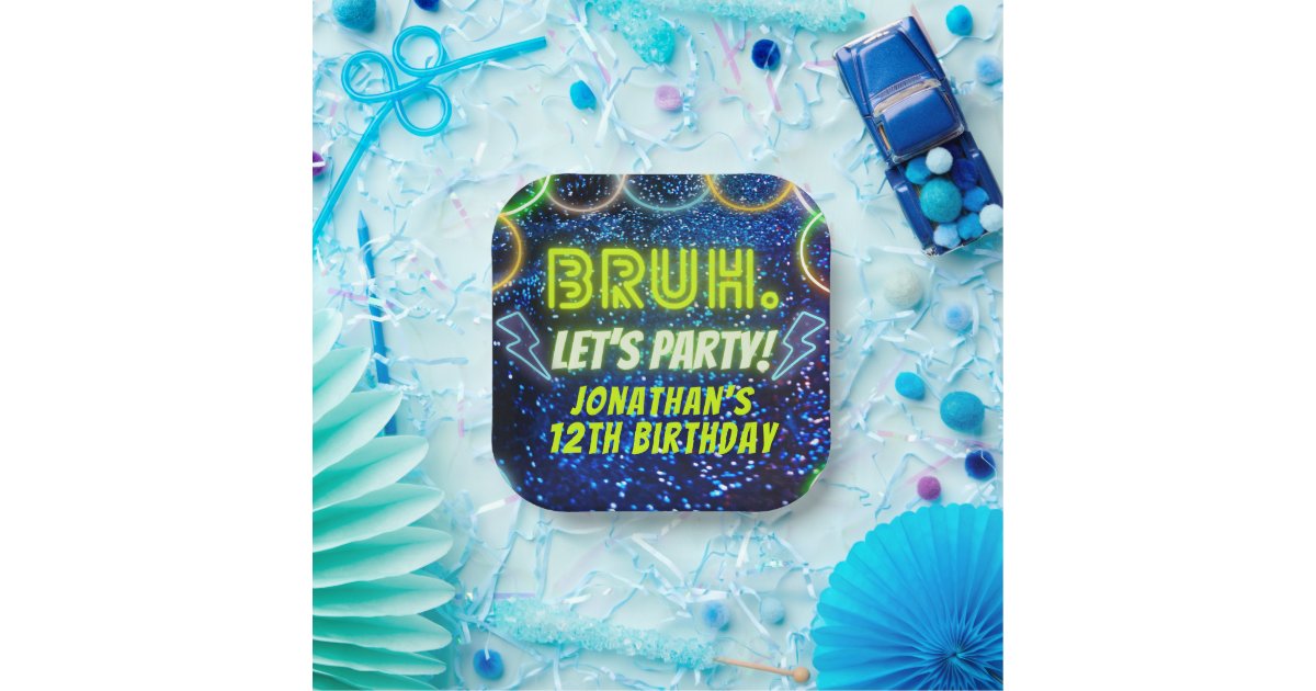 Bruh Let's Party Neon Glow Blue Green Birthday Paper Plates | Zazzle