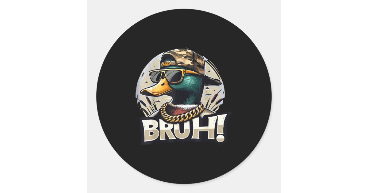 Bruh Mallard Duck Funny Duck Hunting Humor Classic Round Sticker | Zazzle