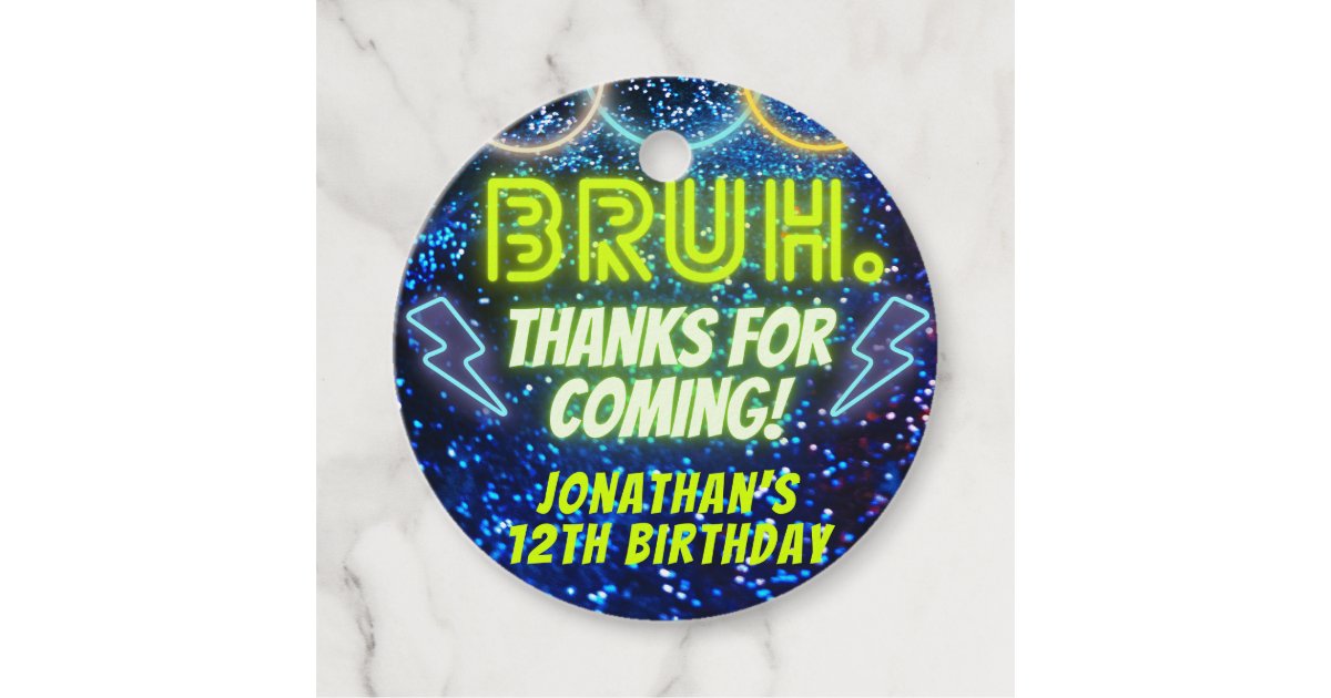 Bruh Neon Glow Blue Green Birthday Party Thank You Favor Tags | Zazzle