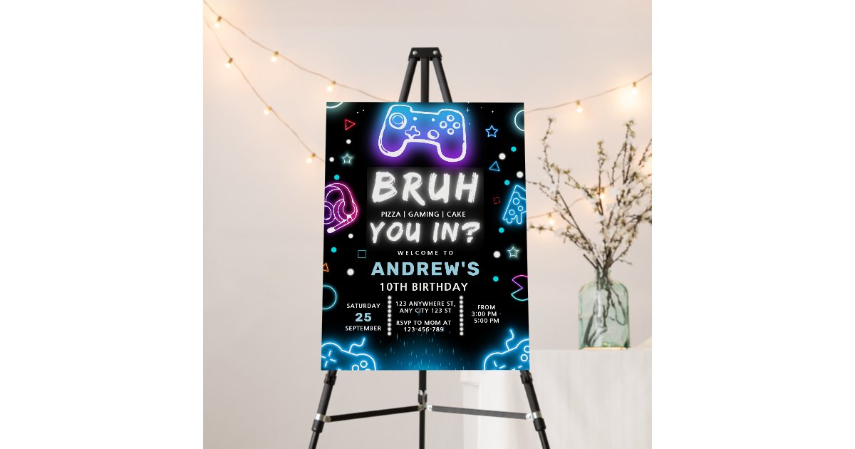 BRUH YOU IN? Neon Gamer Birthday Invitation Foam Board | Zazzle