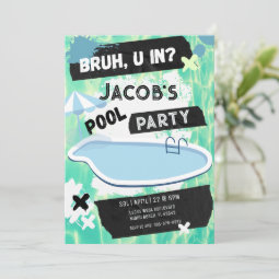 Bruh You In Pool Party Teen Boy Birthday Invitation | Zazzle