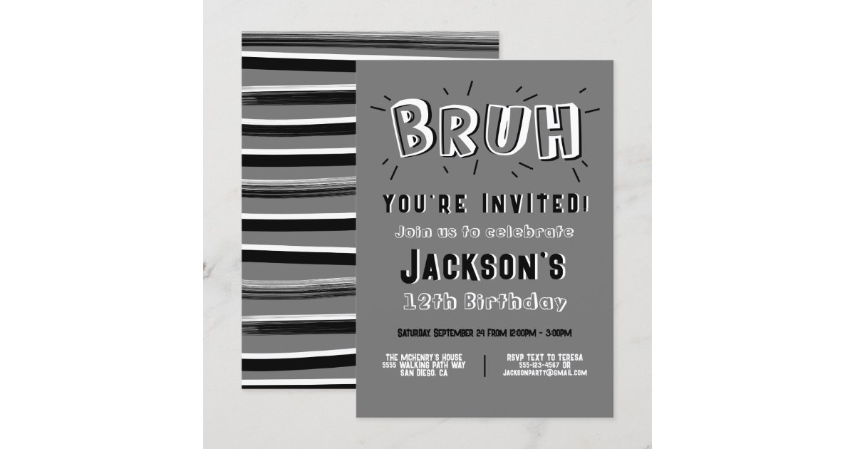 Bruh, you're invited black & white birthday invitation | Zazzle