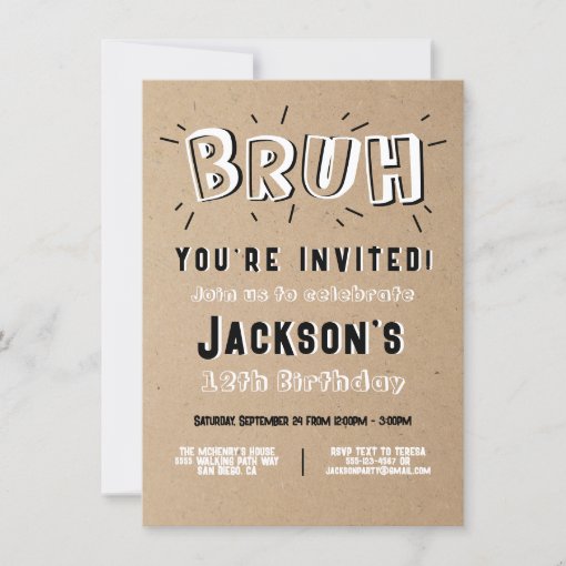 Bruh, you're invited black & white birthday invitation | Zazzle