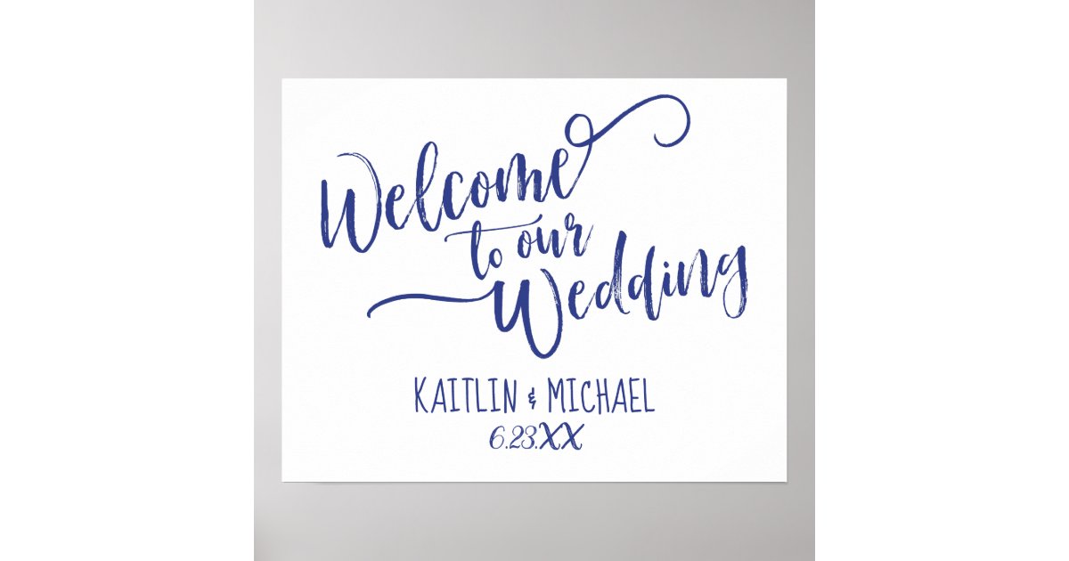 Brush Calligraphy Wedding Welcome Sign- Royal Blue Poster | Zazzle