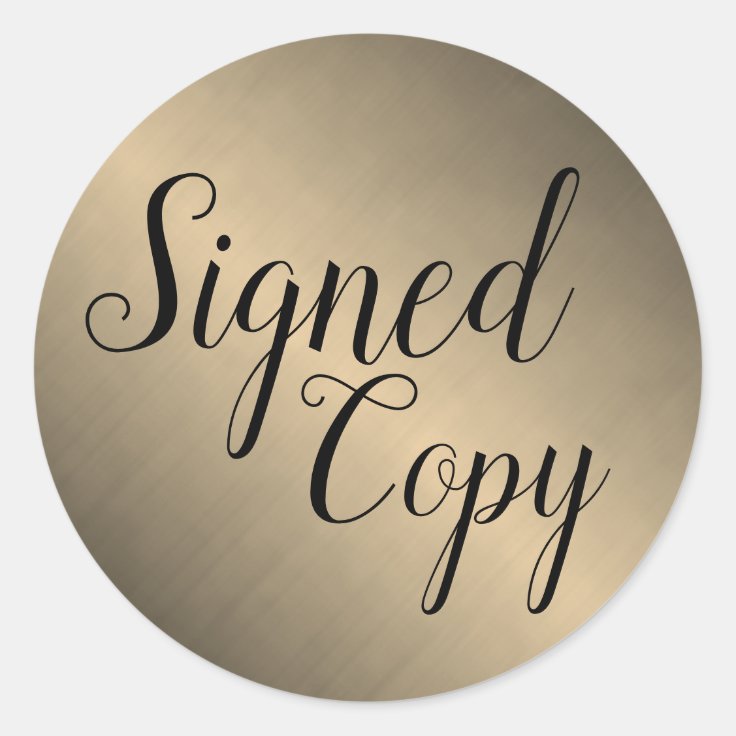 Brushed Gold Signed Copy Writer Author Classic Round Sticker | Zazzle
