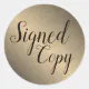 Brushed Gold Signed Copy Writer Author Classic Round Sticker | Zazzle