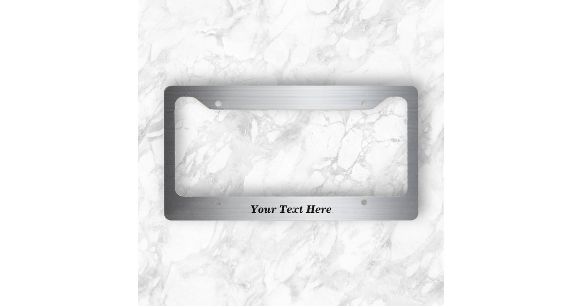 Brushed Silver metal Look Metallic Custom Text License Plate Frame | Zazzle