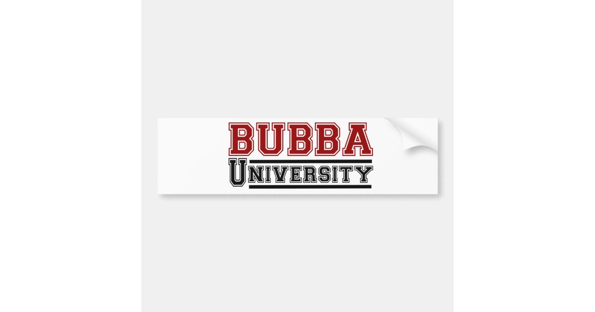 Bubba Bumper Sticker | Zazzle