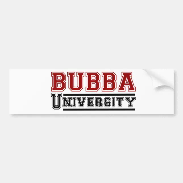 Bubba Bumper Sticker | Zazzle