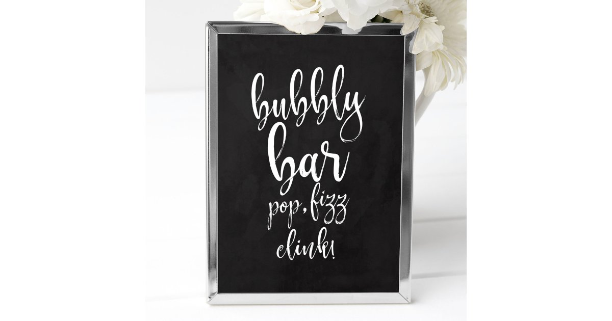 Bubbly Bar Chalkboard 8x10 Wedding Sign | Zazzle
