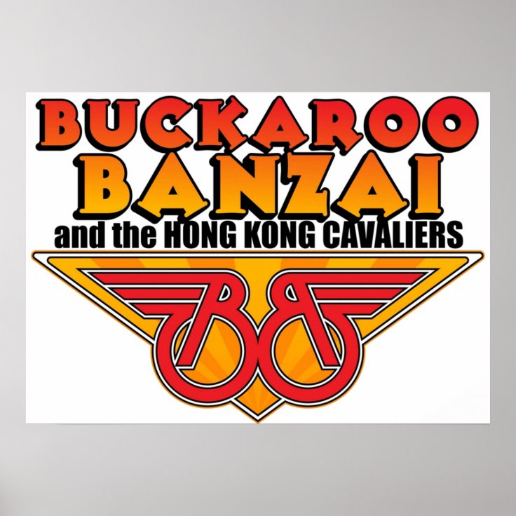Buckaroo Banzai The Hong Kong Cavaliers Poster | Zazzle