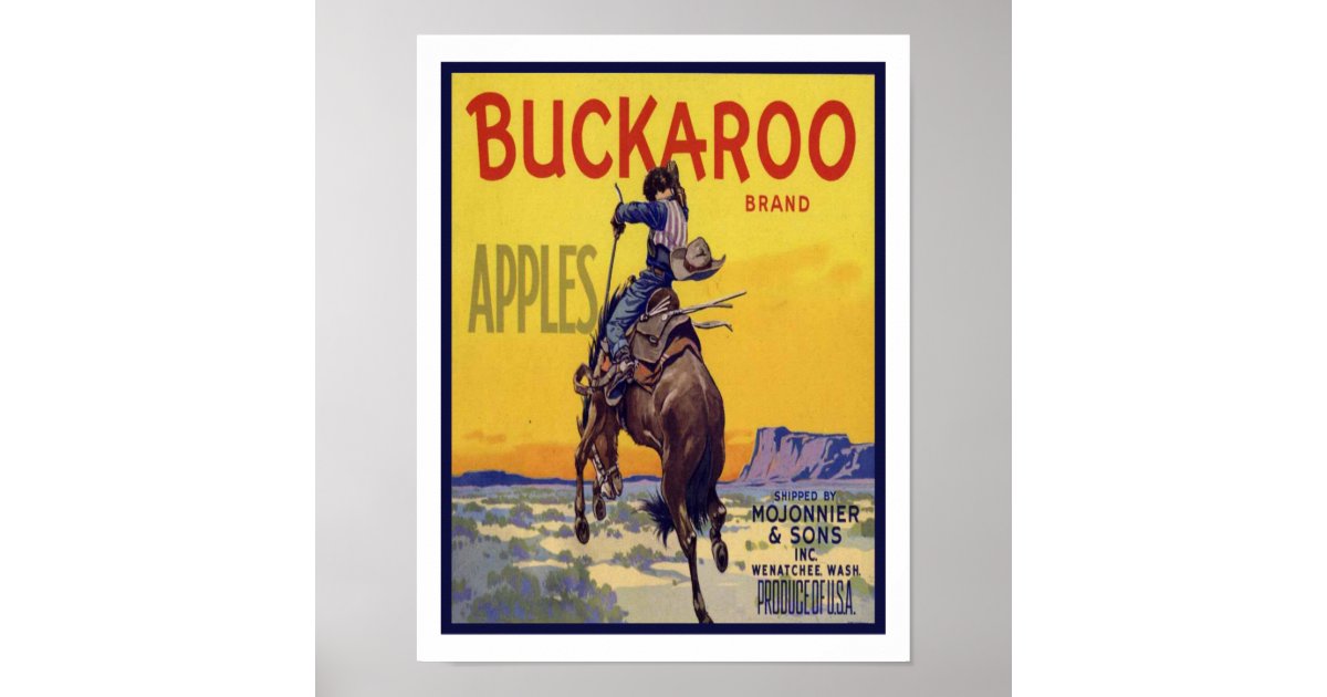 "Buckaroo" Cowboy Vintage Fruit Crate Label Poster | Zazzle