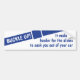 Buckle Up Aliens Are Coming To get You Bumper Sticker | Zazzle