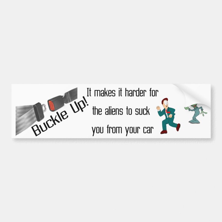 Buckle Up Bumper Sticker | Zazzle