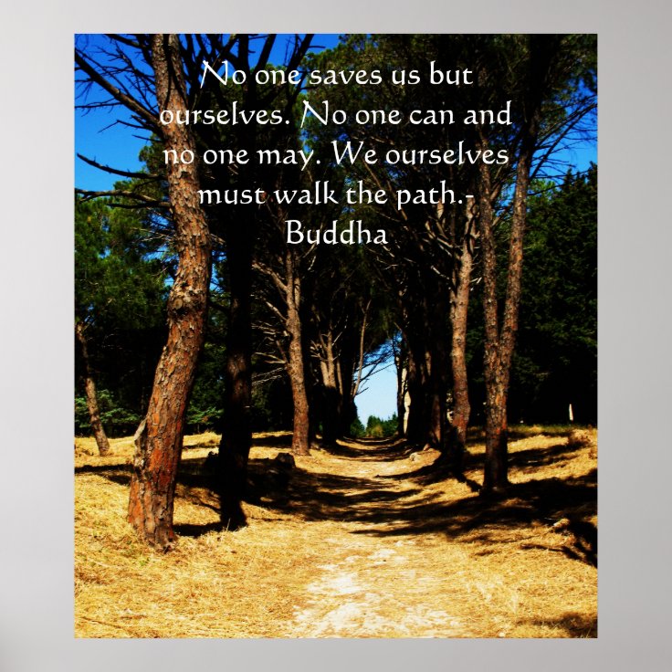 Buddha inspirational path QUOTE poster | Zazzle