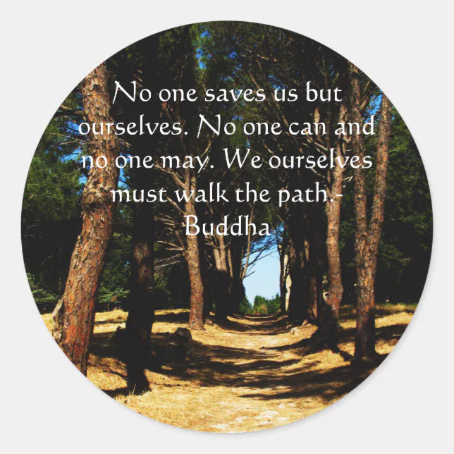 Buddha PATH Quote Classic Round Sticker | Zazzle