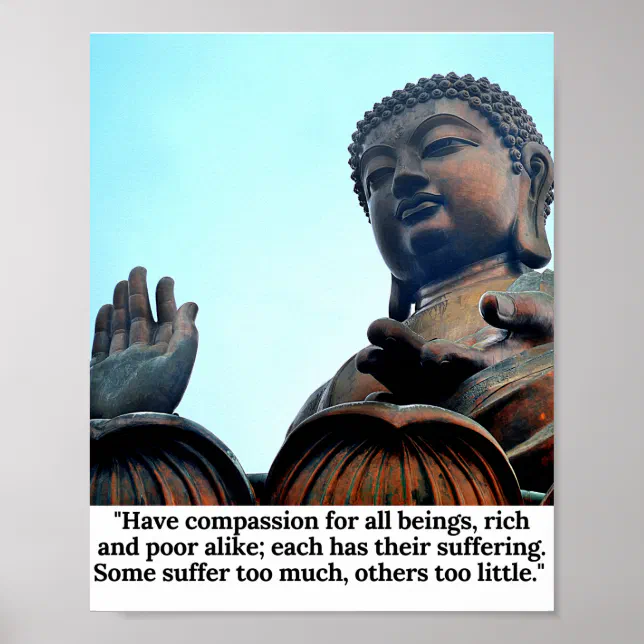 Buddha Quote: Have compassion for all beings... Poster | Zazzle