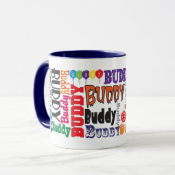 Buddy Coffee Mug | Zazzle
