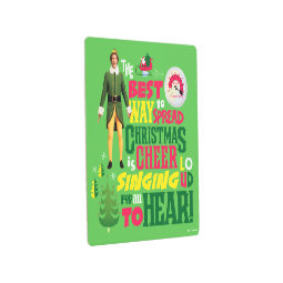 Buddy the Elf | Christmas Cheer Graphic Quote Metal Print | Zazzle