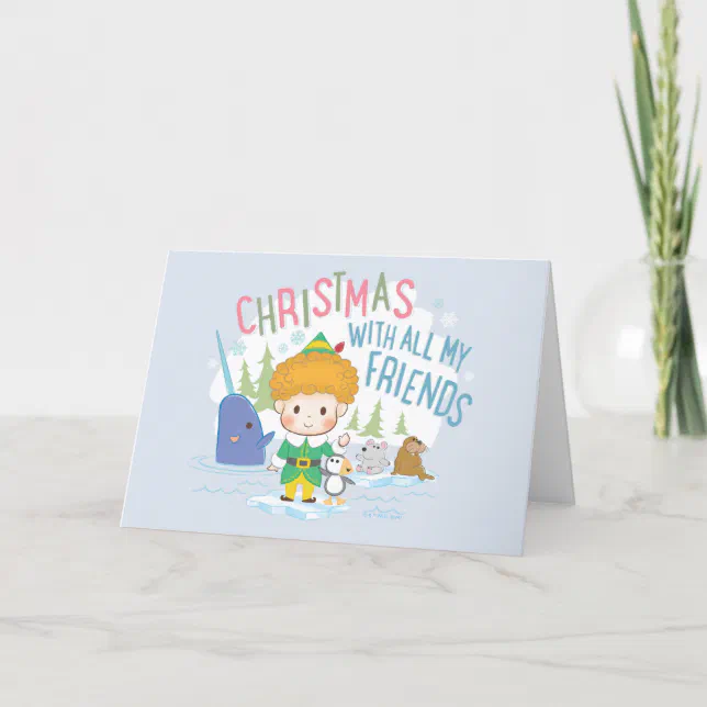 Buddy the Elf Christmas With All My Friends Holiday Card | Zazzle