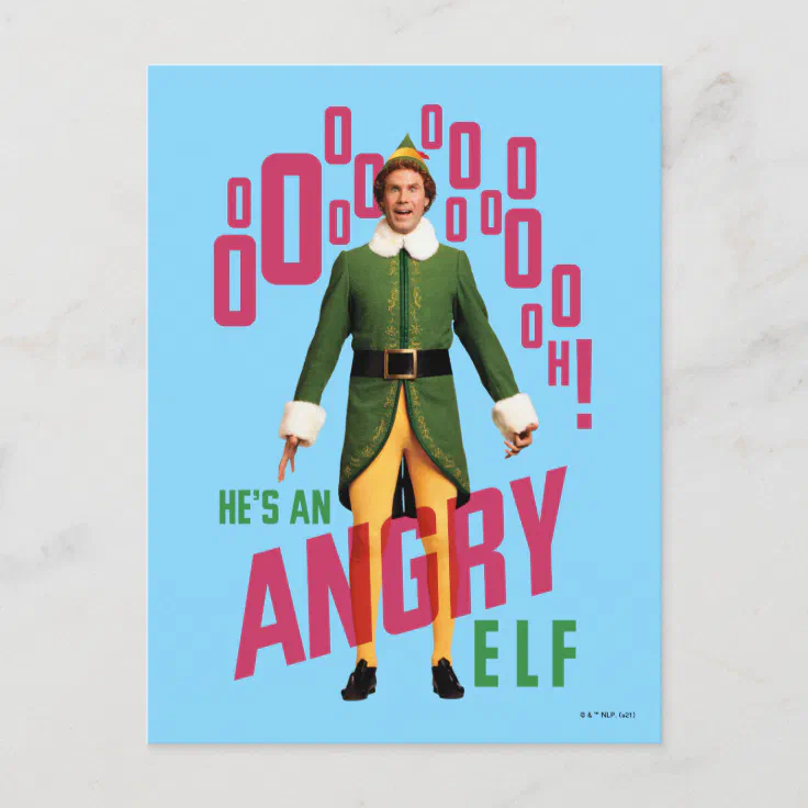 Buddy the Elf | He's an Angry Elf Postcard | Zazzle