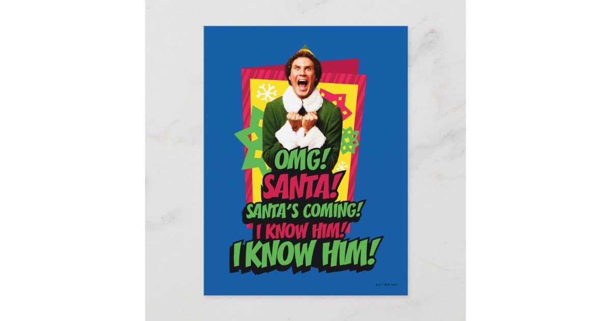 Buddy the Elf | OMG! Santa! Postcard | Zazzle