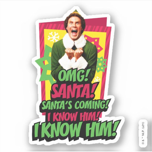 Buddy the Elf | OMG! Santa! Sticker | Zazzle