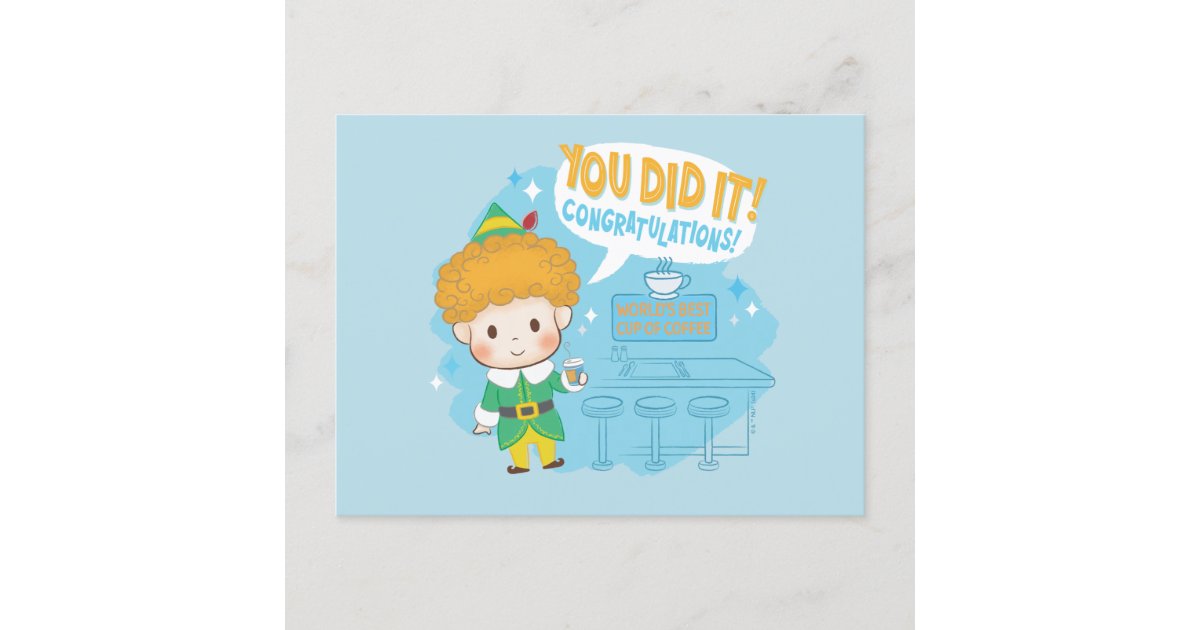 Buddy the Elf You Did It! Congratulations! Holiday Postcard | Zazzle