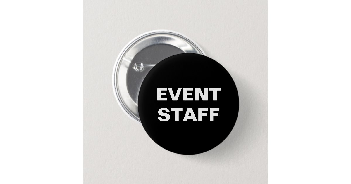 Budget Friendly Event Staff Button | Zazzle