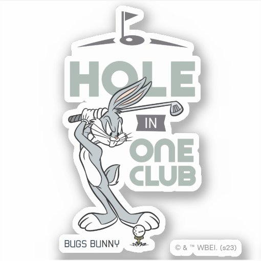 BUGS BUNNY™ Golfing - Hole in One Club Sticker | Zazzle