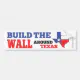 Build the Wall around Texas Bumper Sticker | Zazzle