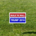 Build The Wall Trump 2016 Yard Sign | Zazzle